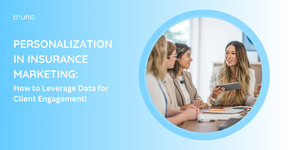Personalization in Insurance Marketing - Leveraging Data for Client ...
